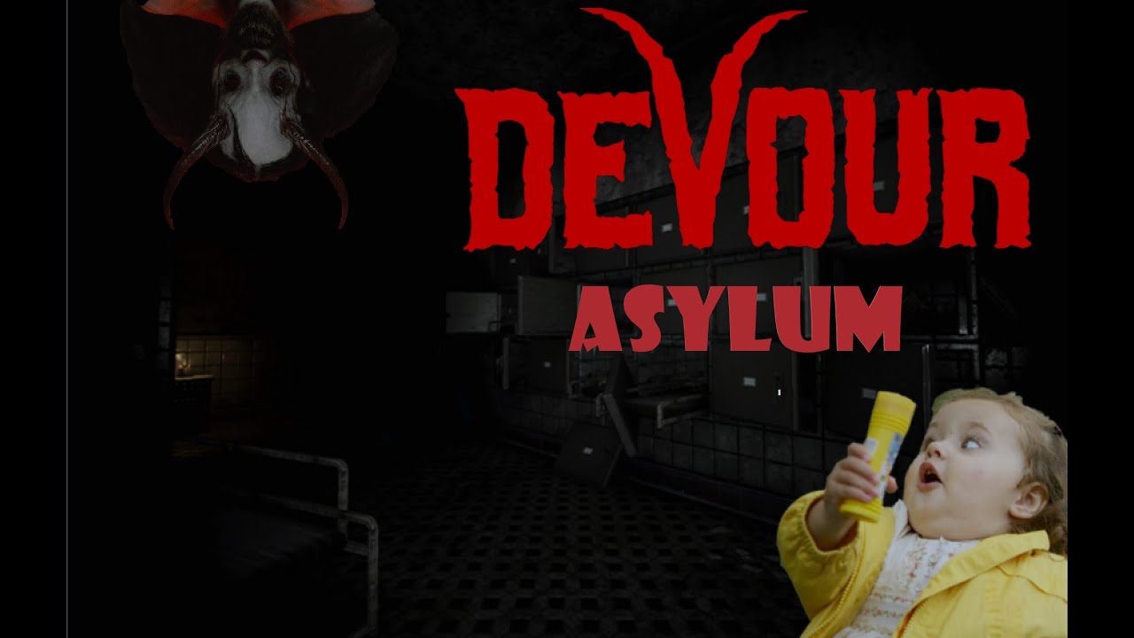 Devour Asylum | This game made me want to uninstall my whole pc - YouTube