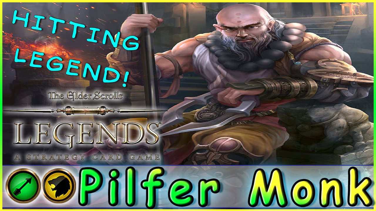 TES LEGENDS | Reaching Legend with Pilfer Monk Midrange Agility ...