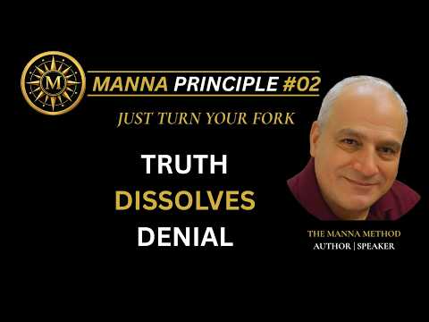 PRINCIPLE 02 - Truth Dissolves Denial