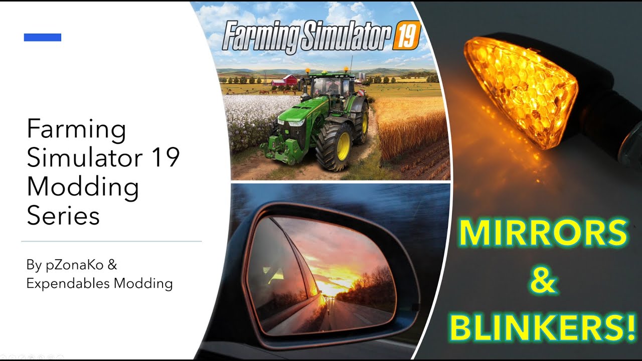 FS19 - Doing mirrors & Blinkers - YouTube