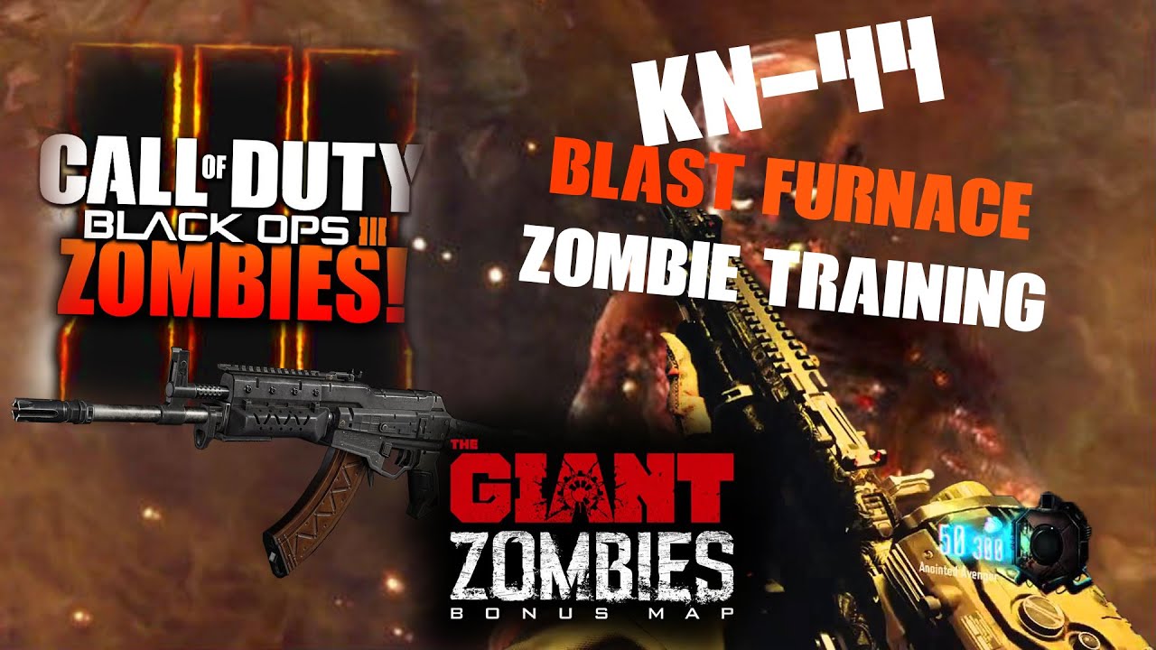 Blast Furnace KN-44 Training Strategy (Call of Duty: Black Ops 3 ...