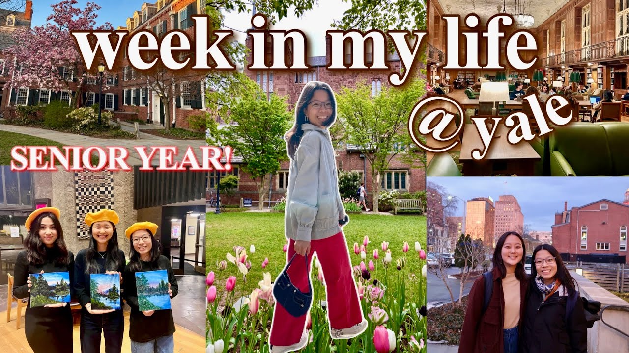COLLEGE WEEK IN MY LIFE AT YALE | SENIOR YEAR - YouTube