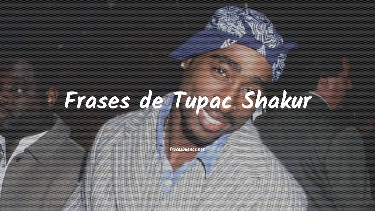 Frases de Tupac Shakur - YouTube
