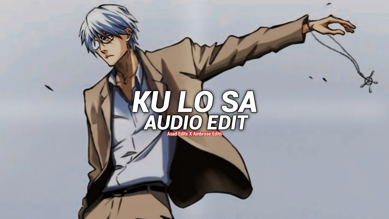 ku lo sa c/w (@Ambrose_Edits) - oxlade [edit audio] - YouTube