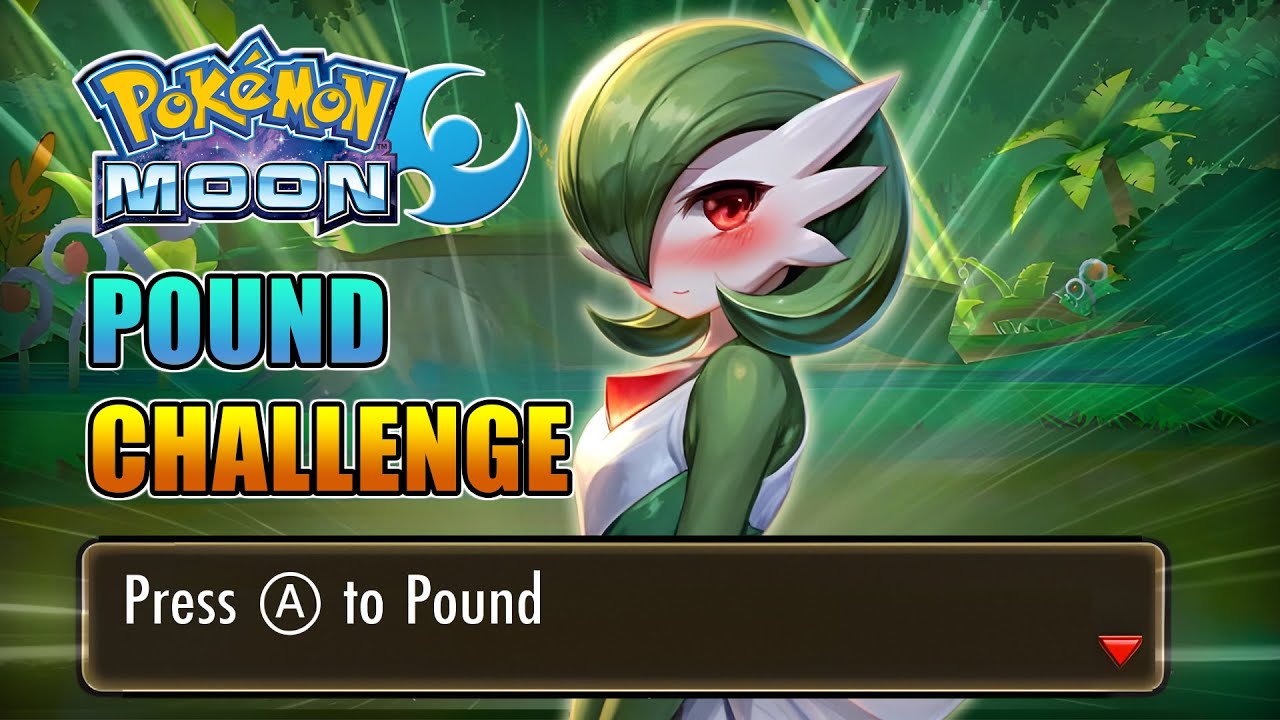 Can you BEAT Pokemon Moon with Only Pound! - YouTube