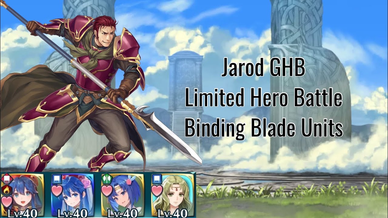 Fire Emblem Heroes - Jarod GHB Limited Hero Battle INFERNAL - Binding ...
