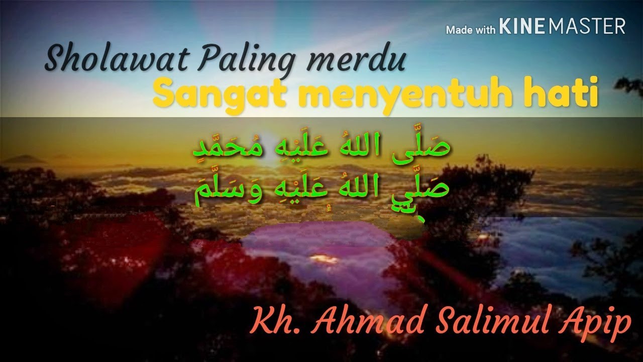 Sholaullahu'ala Muhammad || Kh Ahmad Salimul Apip - YouTube Music