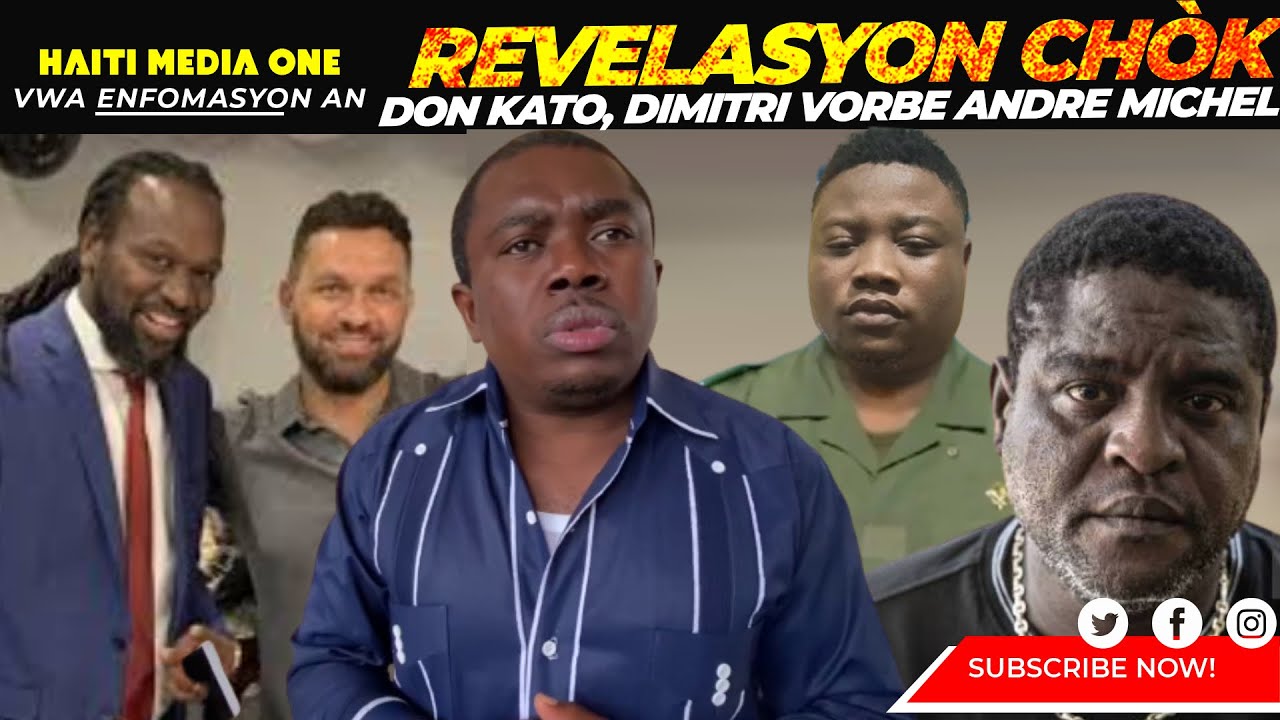 Bandi Yo Mete Deyò Relasyon Don Kato Ak Andre Michel Te Gen Ansanm Ak ...