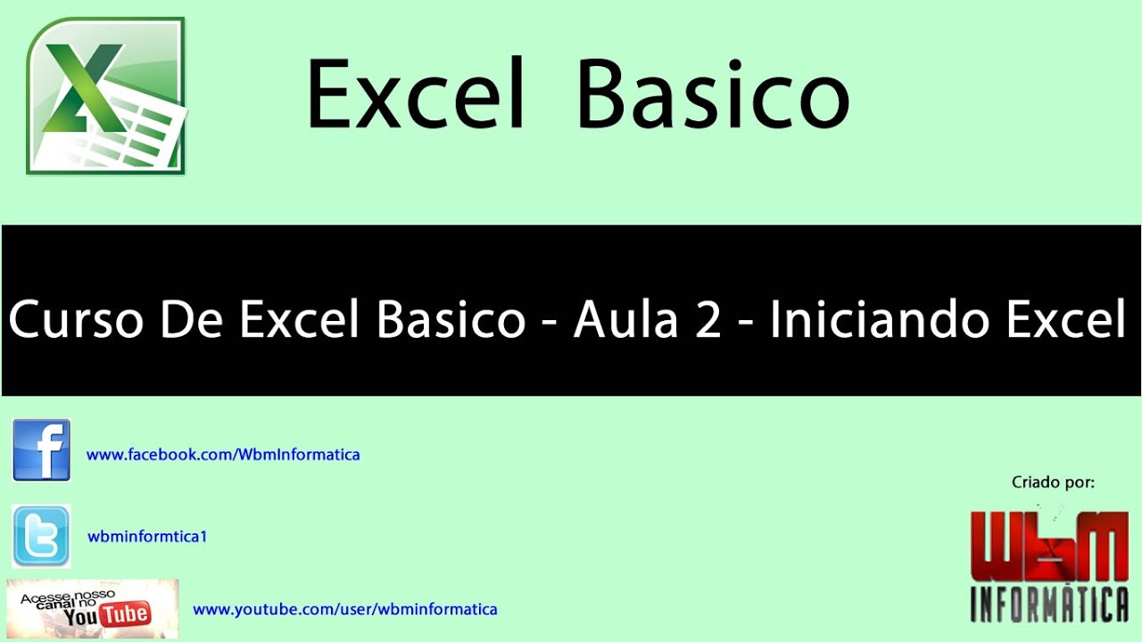 Curso Excel Basico Aula 2 Iniciando Excel - YouTube