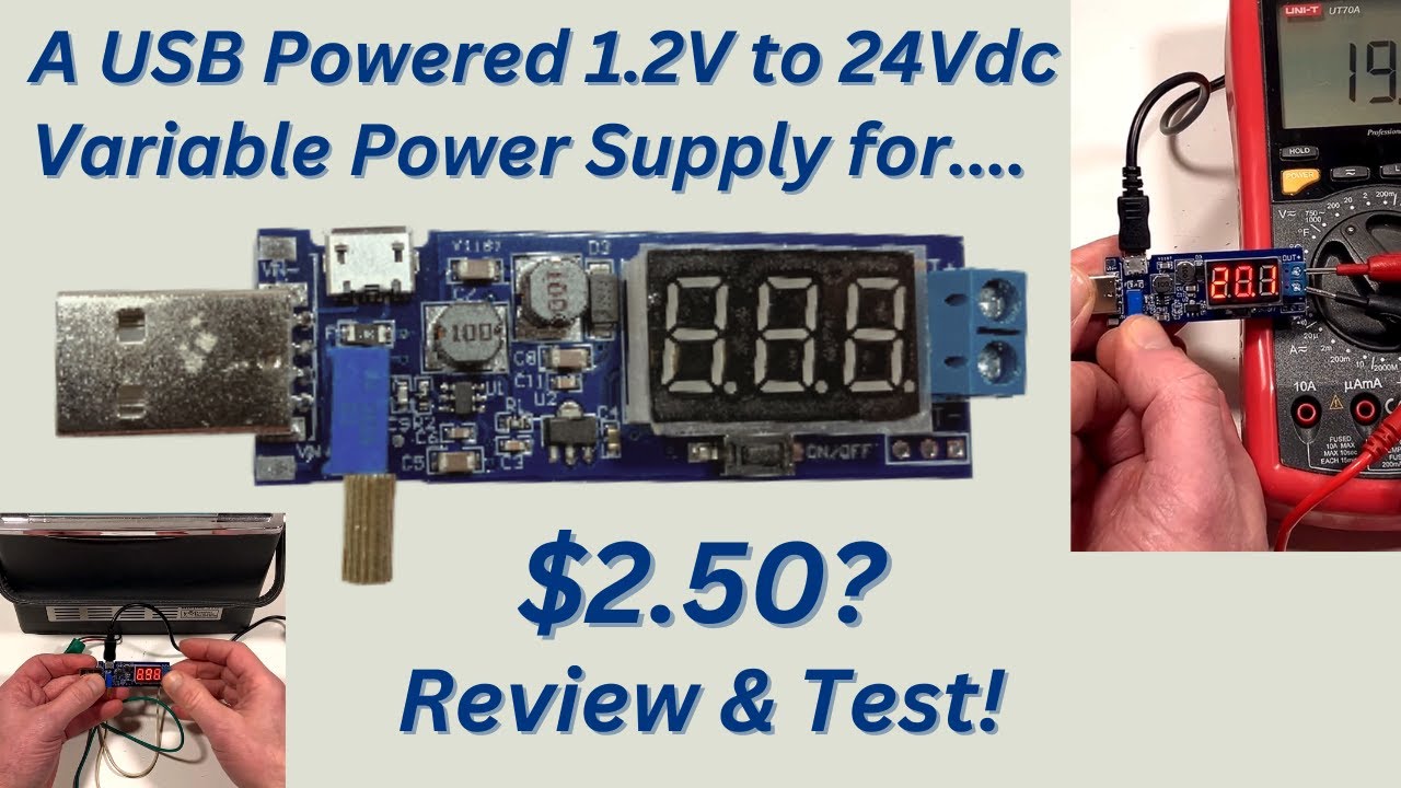A bargain 1.2V to 24Vdc USB Variable Power Supply - Review and Test ...