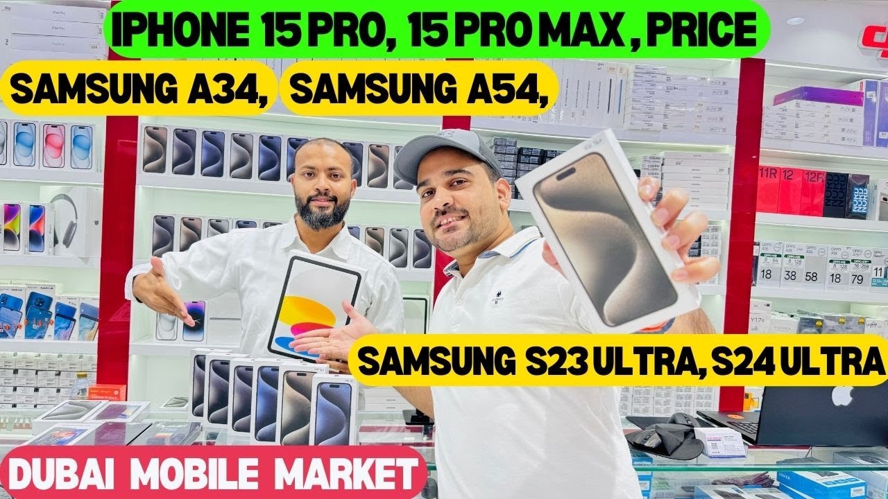 iPhone Price in DUBAI | S24 Ultra price in dubai | Samsung Price in ...