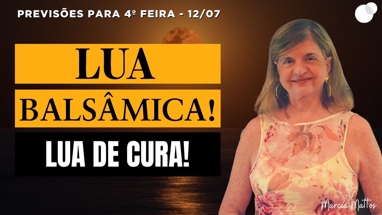 Previsões Astrológicas - Lua Balsâmica! Lua de Cura! - YouTube