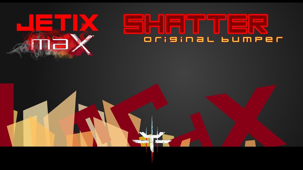 Shatter - Jetix Max original bumper - YouTube