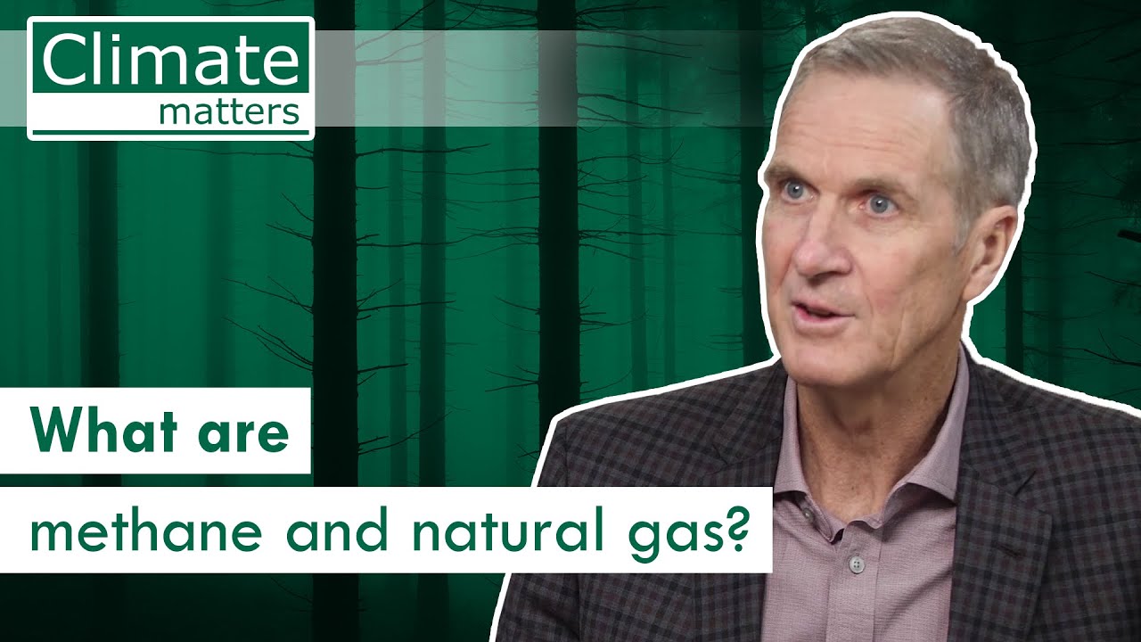 Climate Matters: Methane and natural gas – What are they? - YouTube