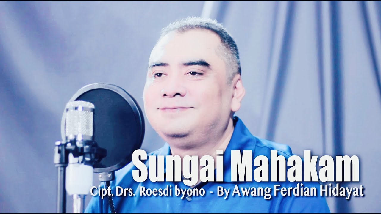 SUNGAI MAHAKAM ( Lagu Daerah Kutai - Kalimantan Timur ) | by Awang ...