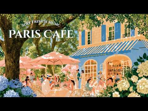 Paris Cafe Bossa Nova ☀️ Yumuşak Fransız yaz müziği — dinlenme, çalışma ve iş için