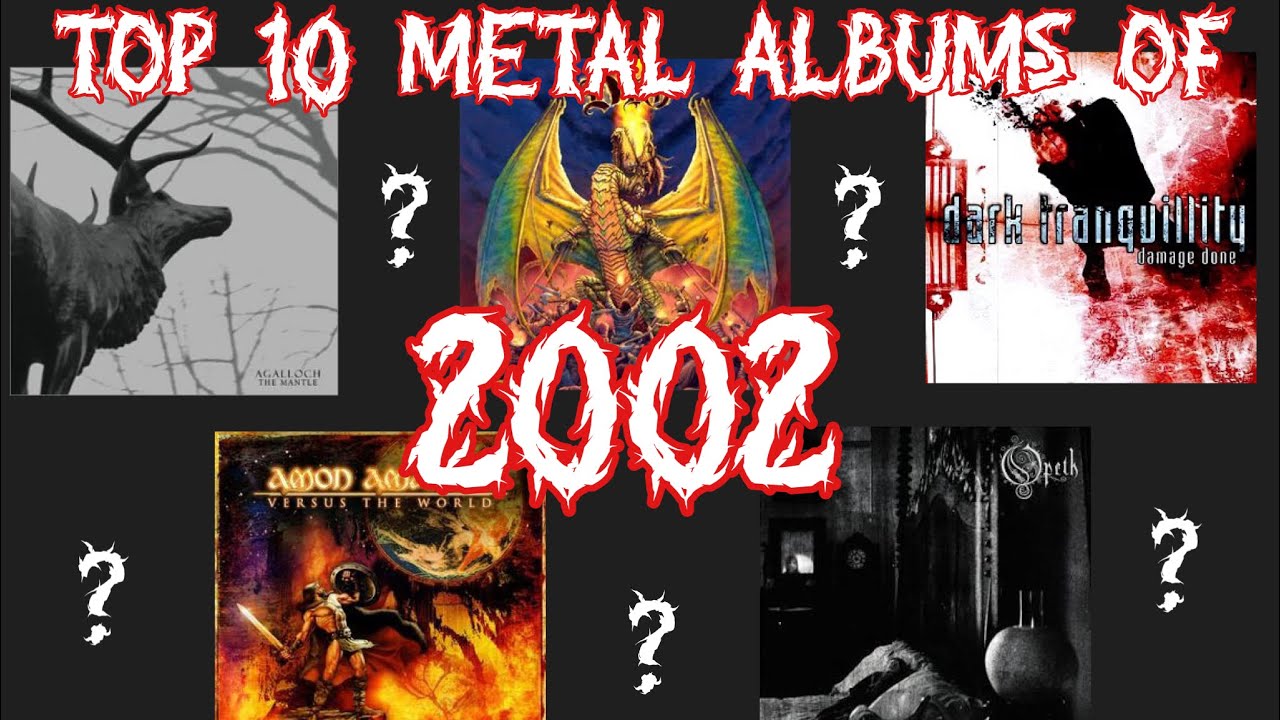 Top 10 Metal Albums of 2002 #top10albums #2002 #metalalbums - YouTube
