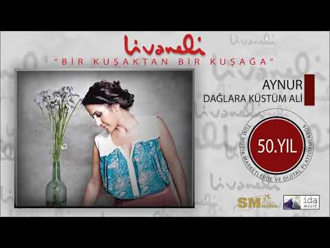 Aynur - dağlara  küstüm ali