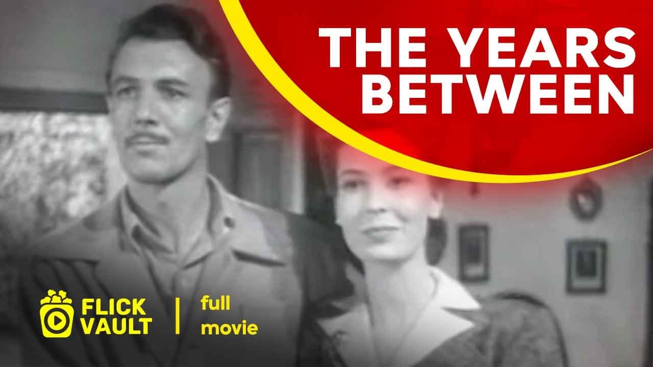The Years Between | Full HD Movies For Free | Flick Vault - YouTube