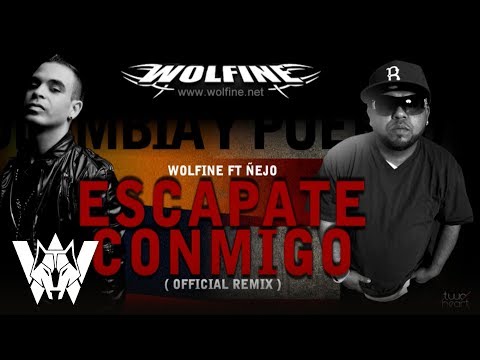 Escápate Conmigo Remix, Wolfine Ft Ñejo - Audio