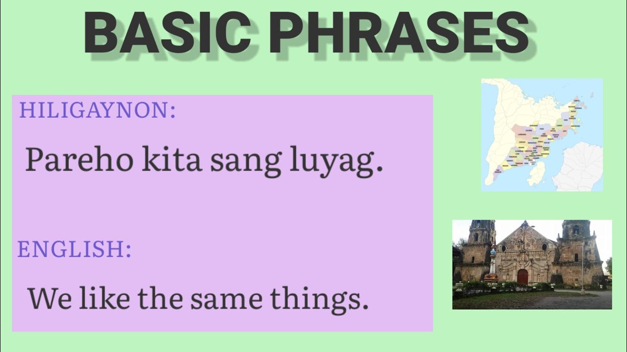 BASIC PHRASES| Hiligaynon(ilonggo) to English Translation| Learning ...