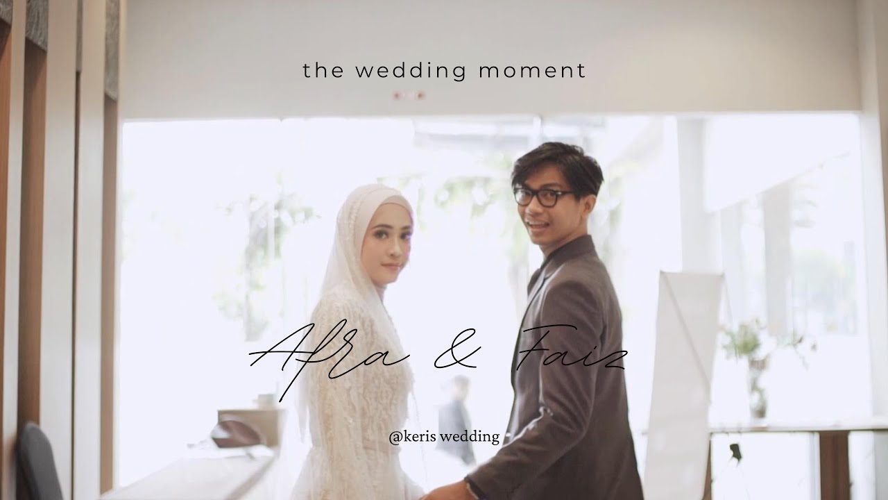 The Wedding Afra & Faiz - YouTube