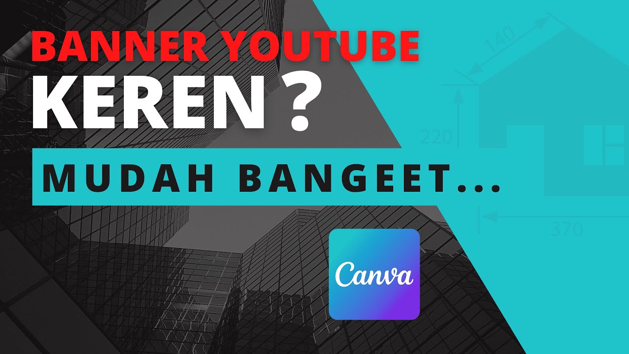 Cara membuat Banner Youtube keren | Mudah banget - YouTube