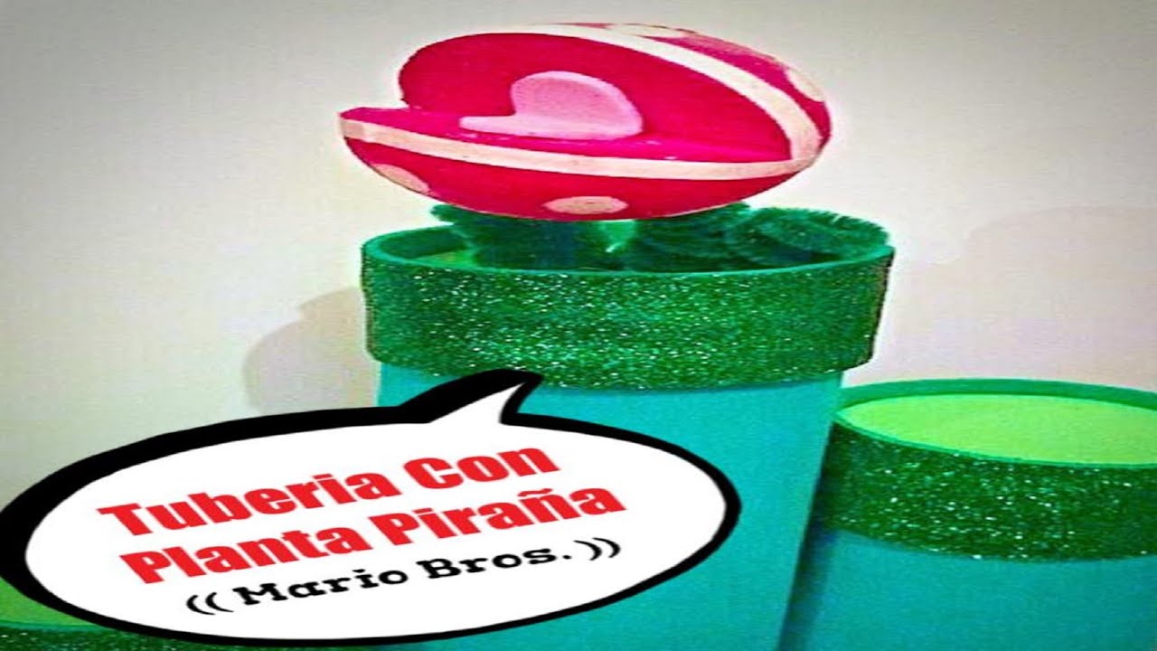 Tuberia Con Planta Piraña (( Mario Bros. )) - YouTube