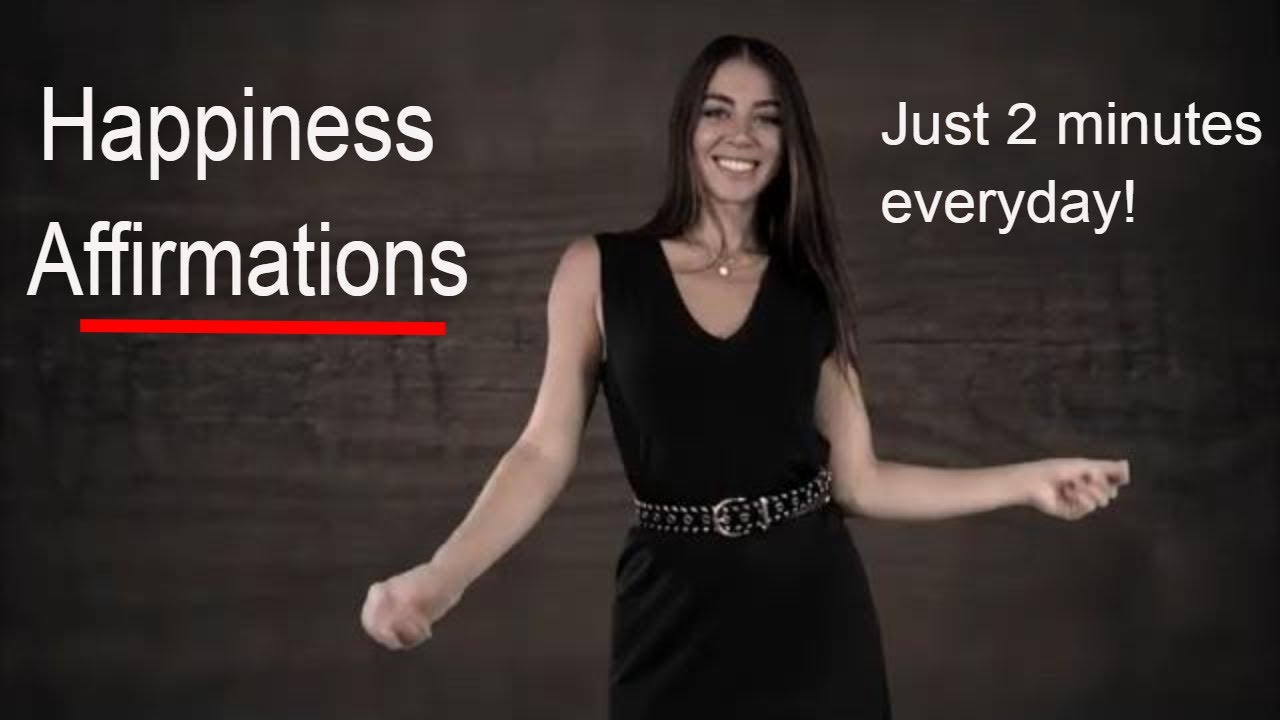 Affirmation Video for Happiness | Smile and Laugh | 2 Minute ...
