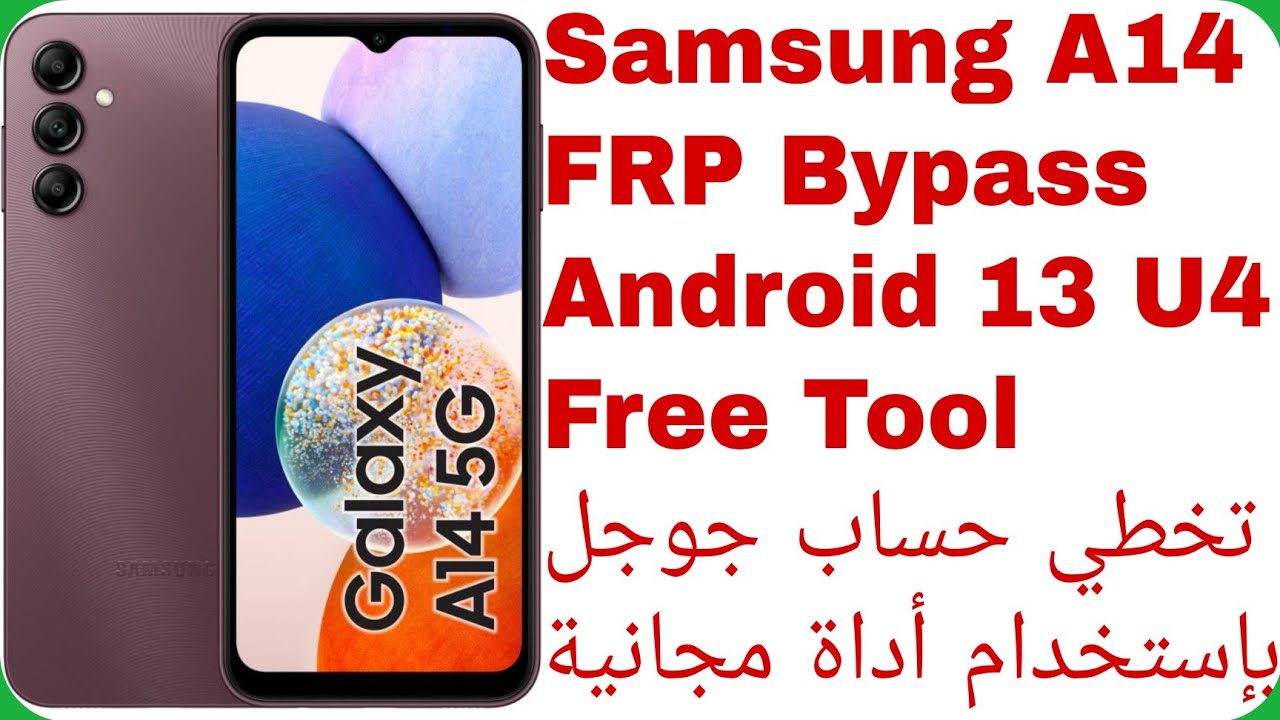 A14 (A145P) FRP Bypass - Free Tool Android 13 U4 - Latest Security ...