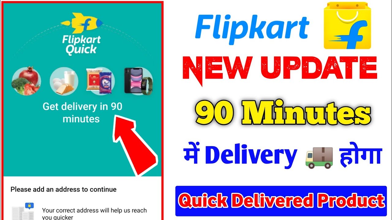 Flipkart New Update Only 90 Minutes Delivery | Flipkart Quick Delivered ...