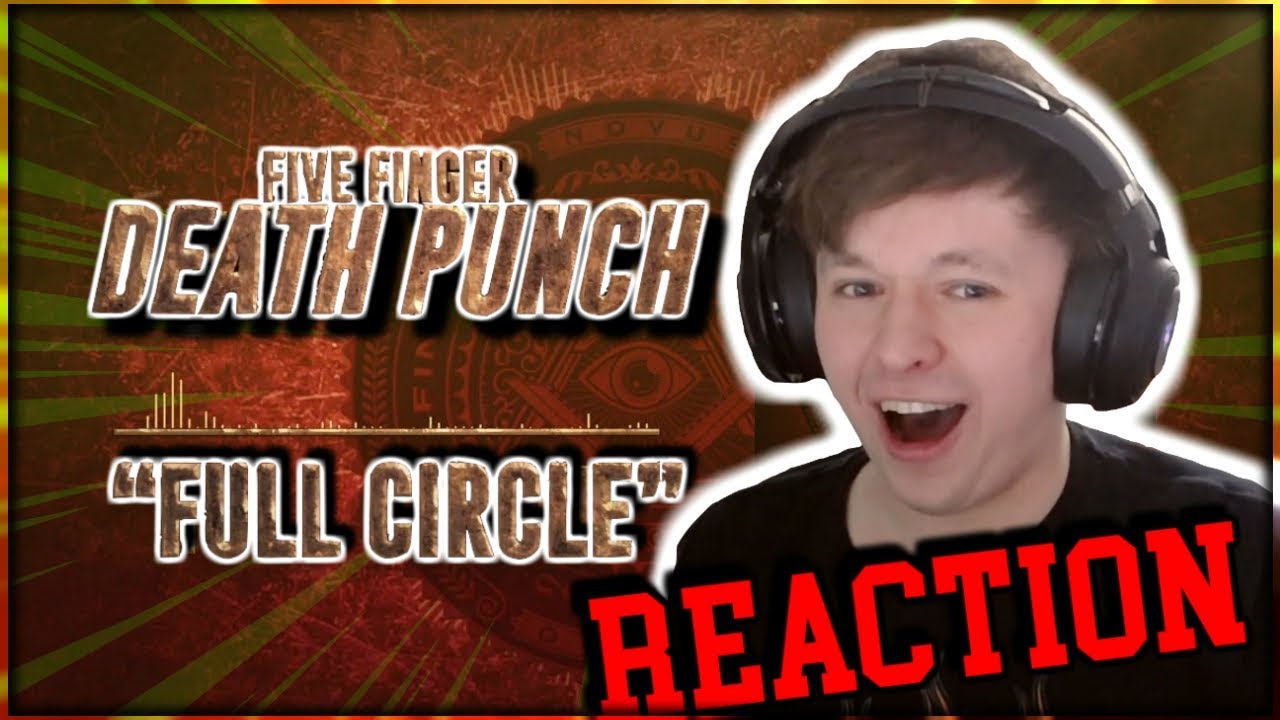 NEW Five Finger Death Punch 'FULL CIRCLE' REACTION! [From 2020 F8 Album ...