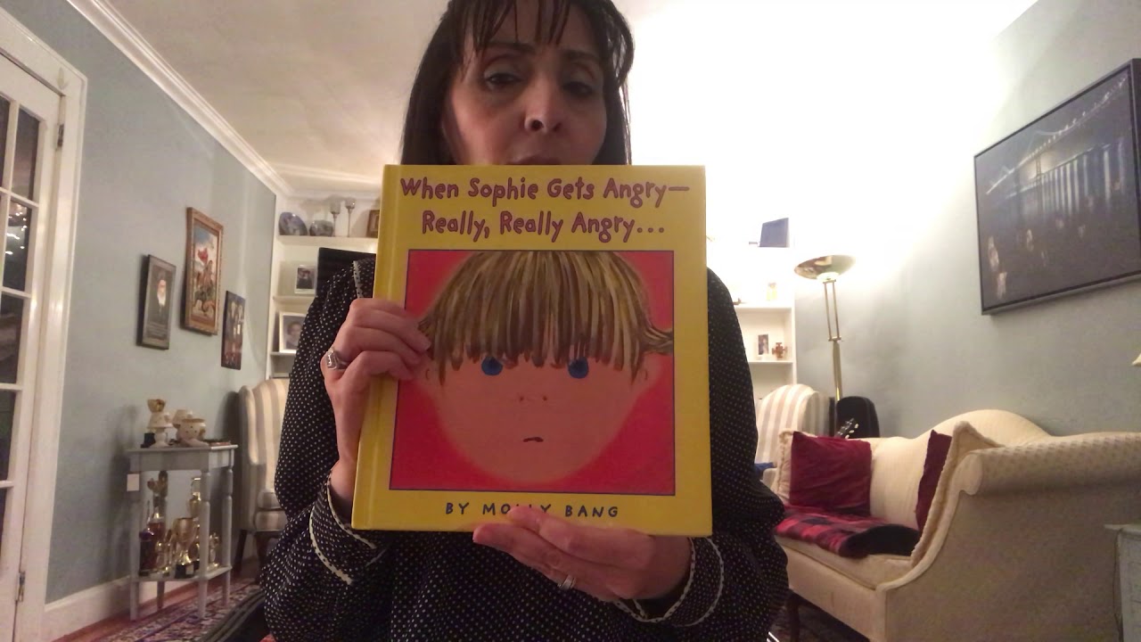 "When Sophie Gets Angry...Really, Really Angry" by Molly Bang - YouTube