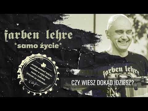 Samo życie - FARBEN LEHRE | NA ZDROWIE