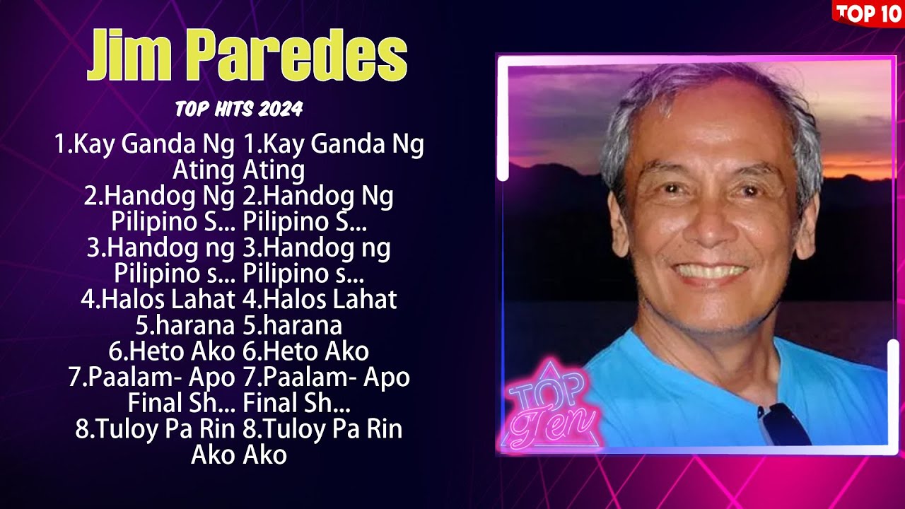 Jim Paredes The Best OPM Songs Playlist 2024 ~ Greatest Hits Full Album ...