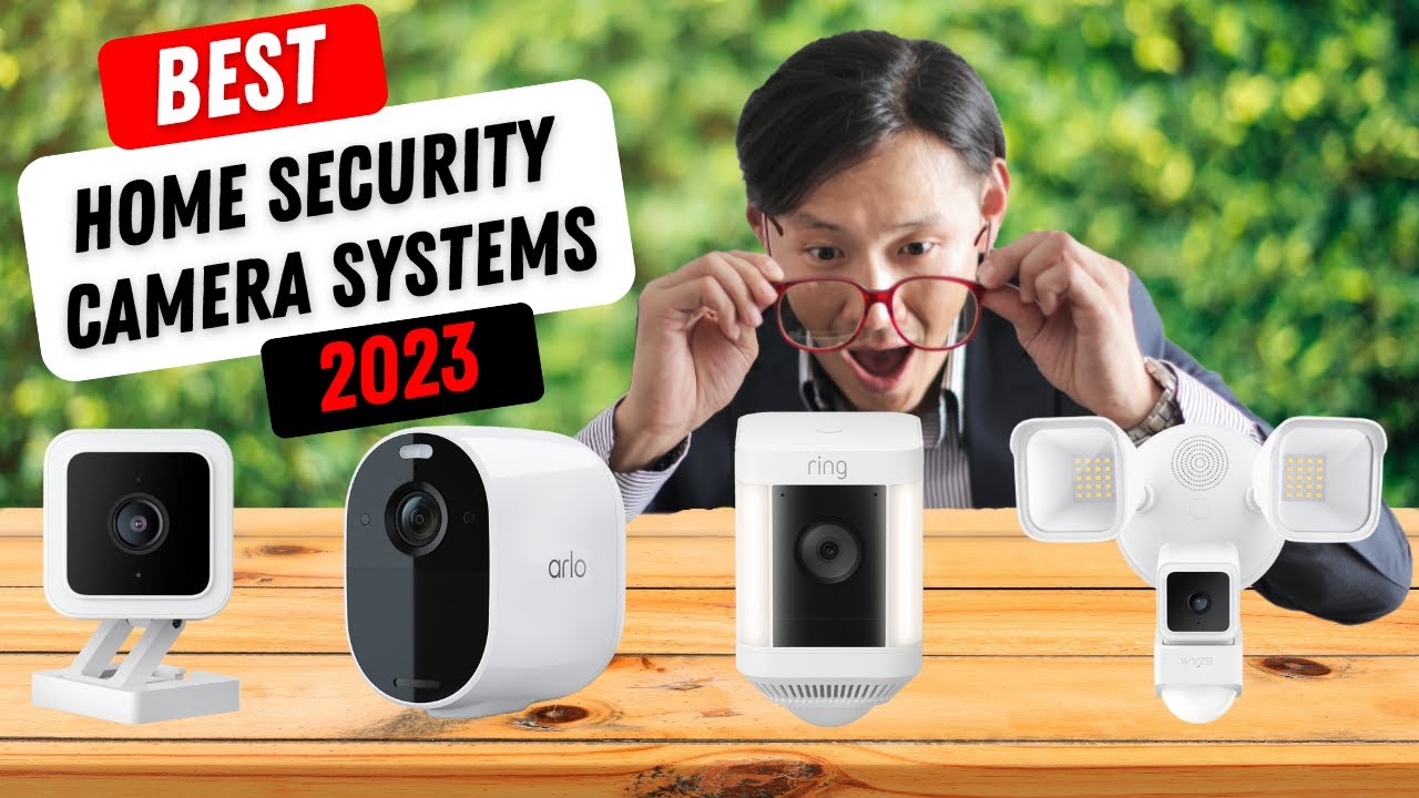 Best Home Security Cameras 2023 - Watch This Before Buying! - YouTube