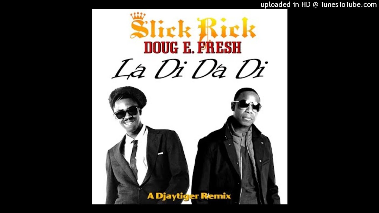 Doug E Fresh & Slick Rick - La Di Da Di (Get Money Mix) Intro (Clean ...
