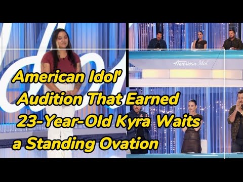 See the Full 'American Idol' Audition That Earned 23-Year-Old Kyra ...