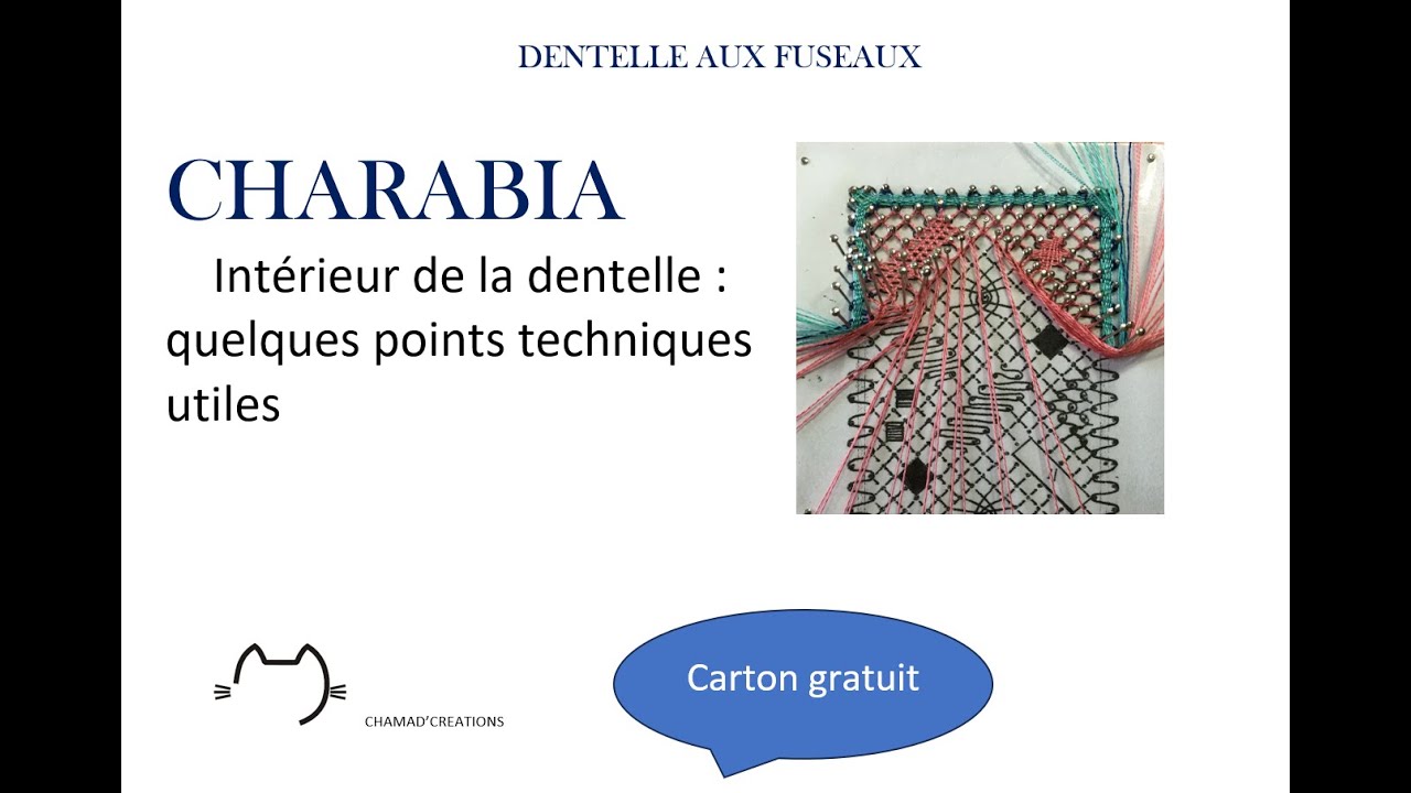 Dentelle CHARABIA vidéo 4 intérieur de la dentelle: quelques points ...