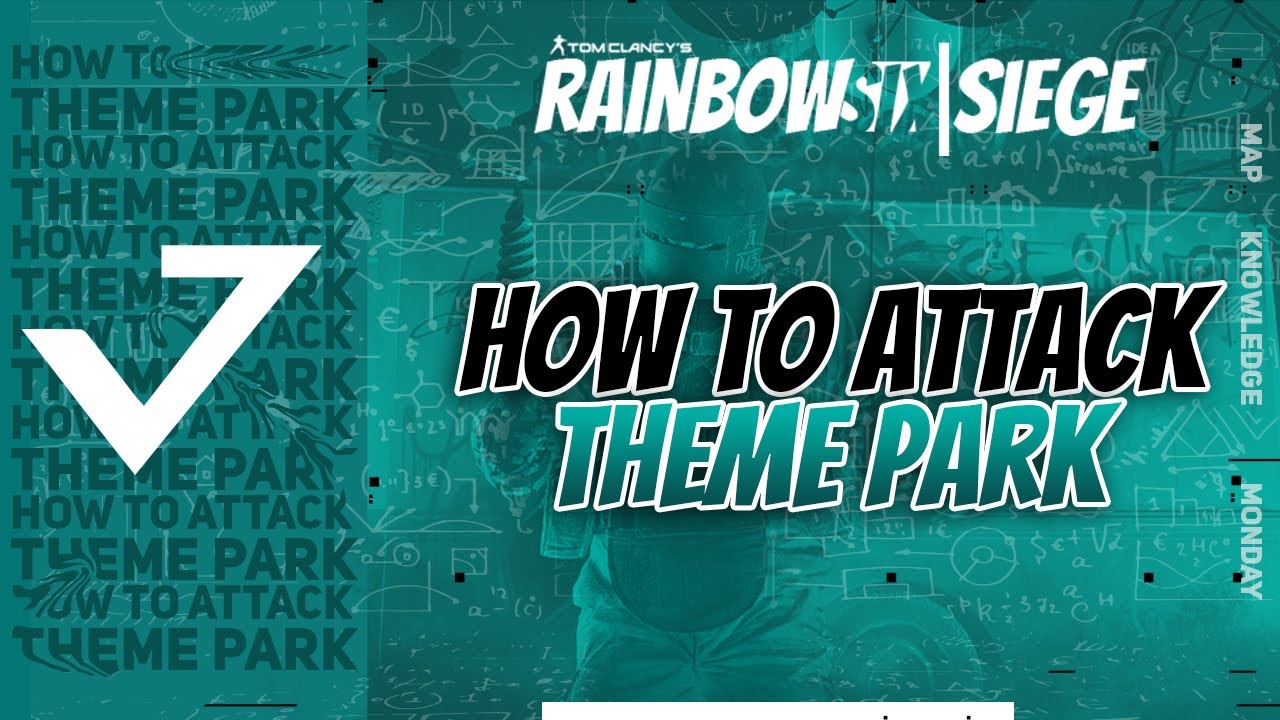 Rainbow Six Siege How to attack Theme Park | Armory & Throne | Map ...