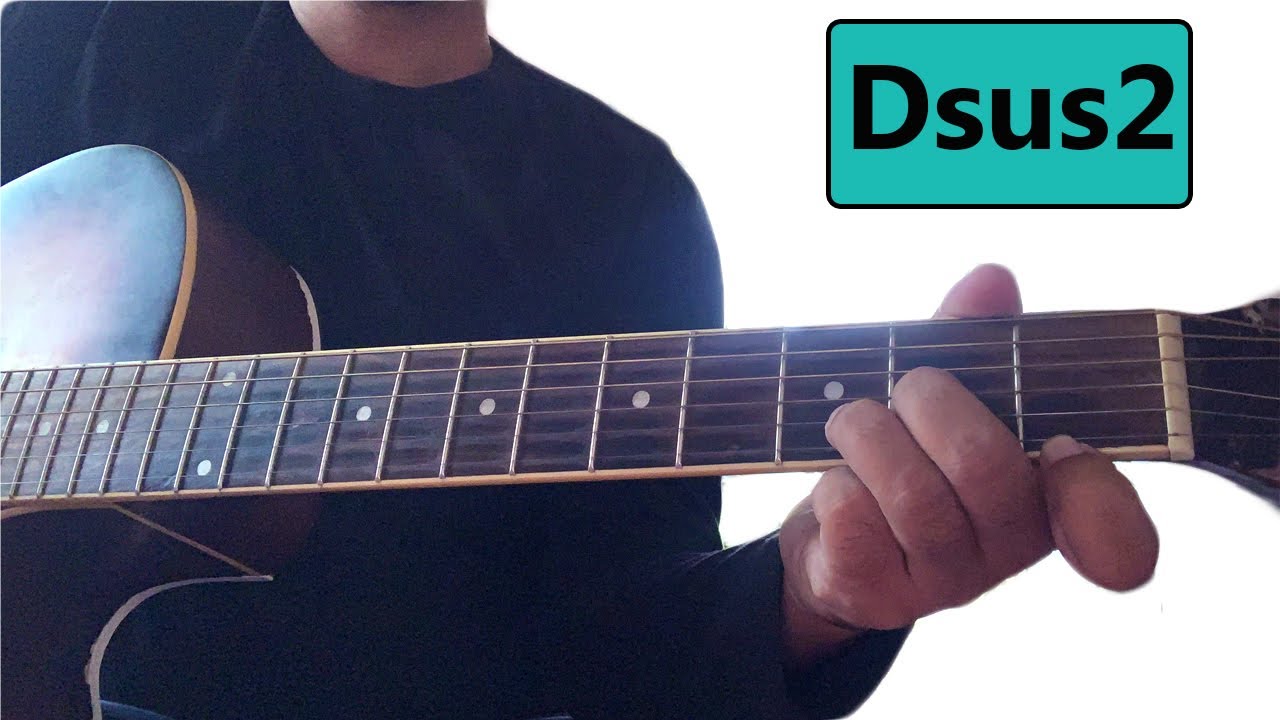 How to Play Dsus2 Chord on Guitar | Guitar Lessons - YouTube