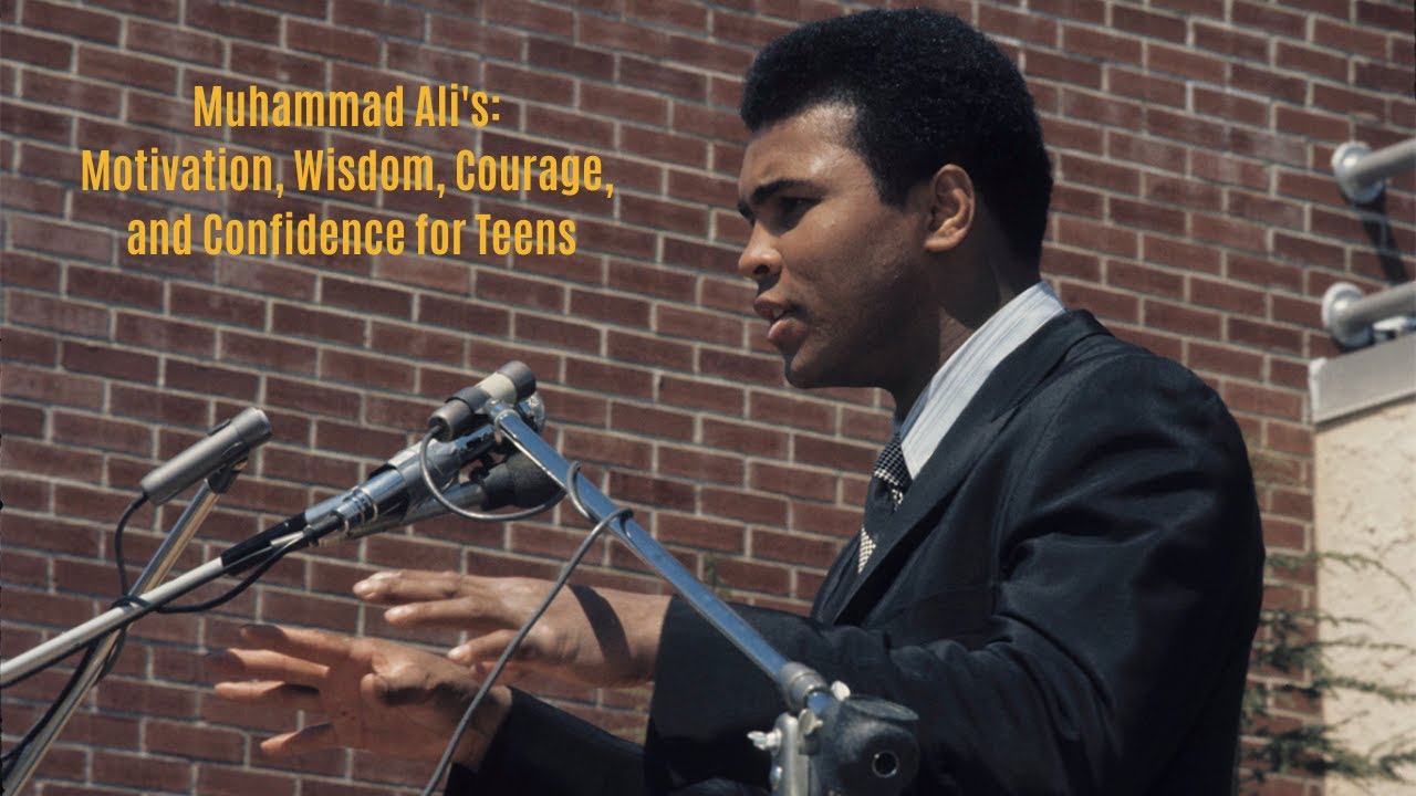 Muhammad Ali's: Motivation, Wisdom, Courage, and Confidence for Teens ...