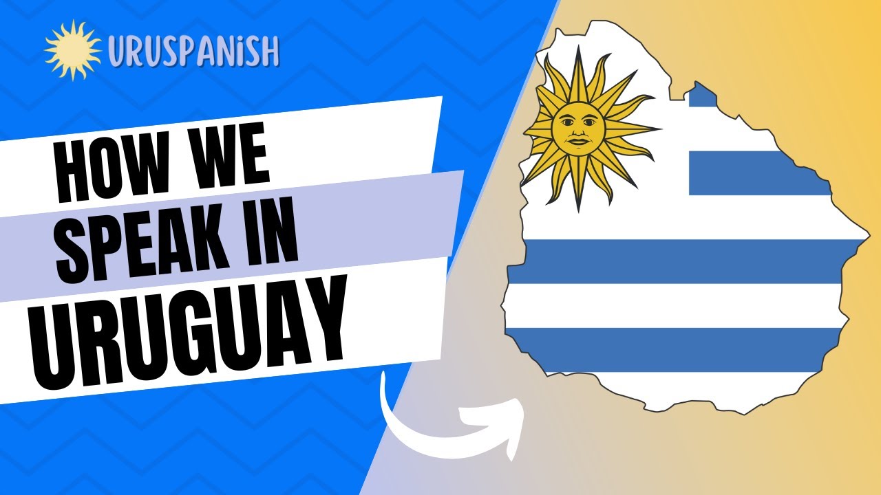 How we Speak in Uruguay pt. 2 - YouTube