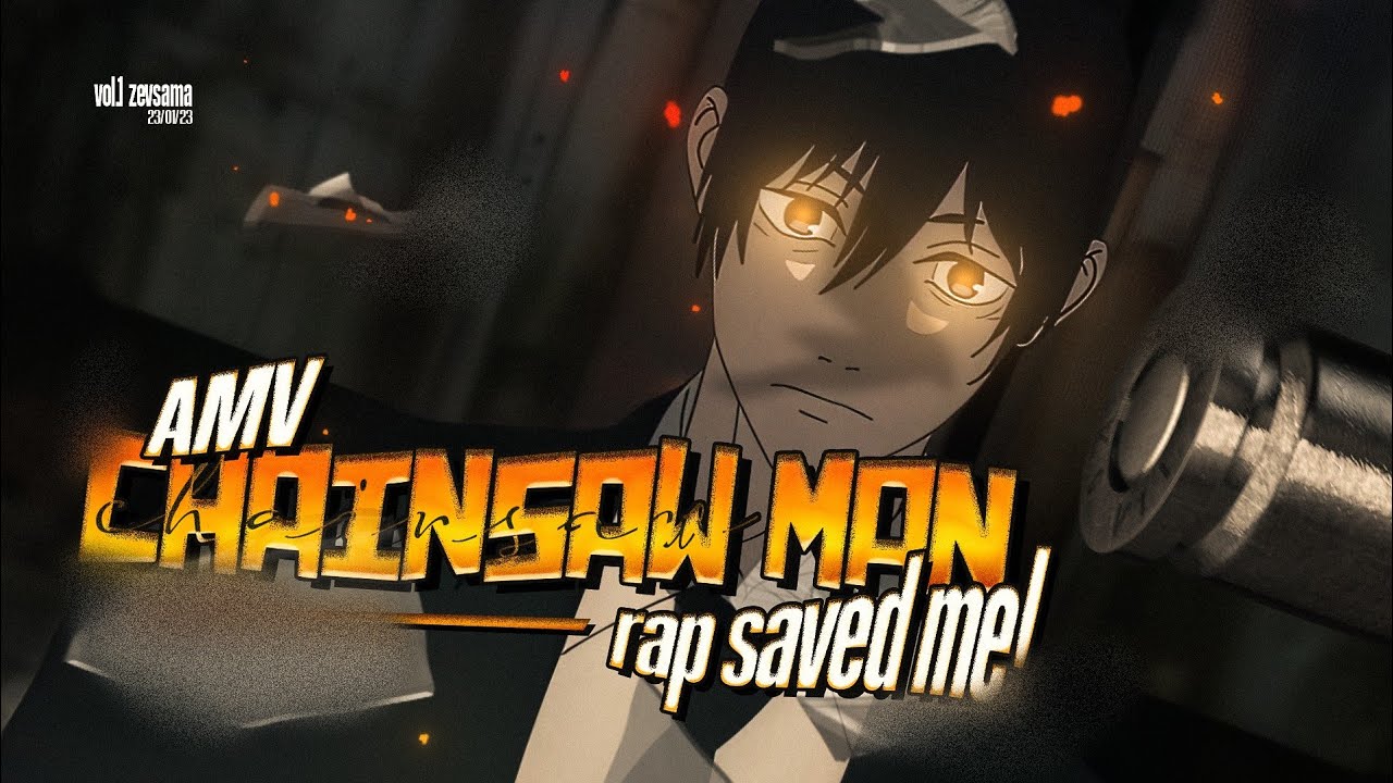 Chainsaw Man「AMV」- RAP SAVED ME - YouTube