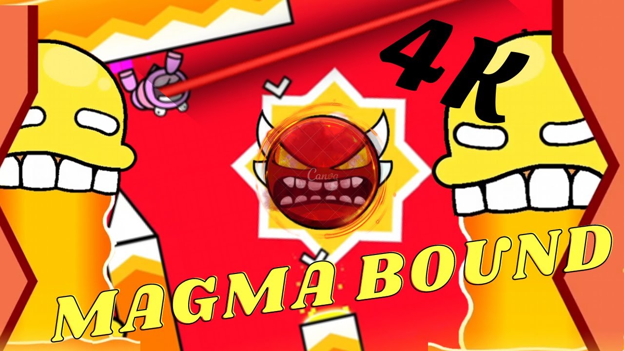 [4k] Magma Bound - [Insane Demon] HD 100% (Geometry Dash) - YouTube