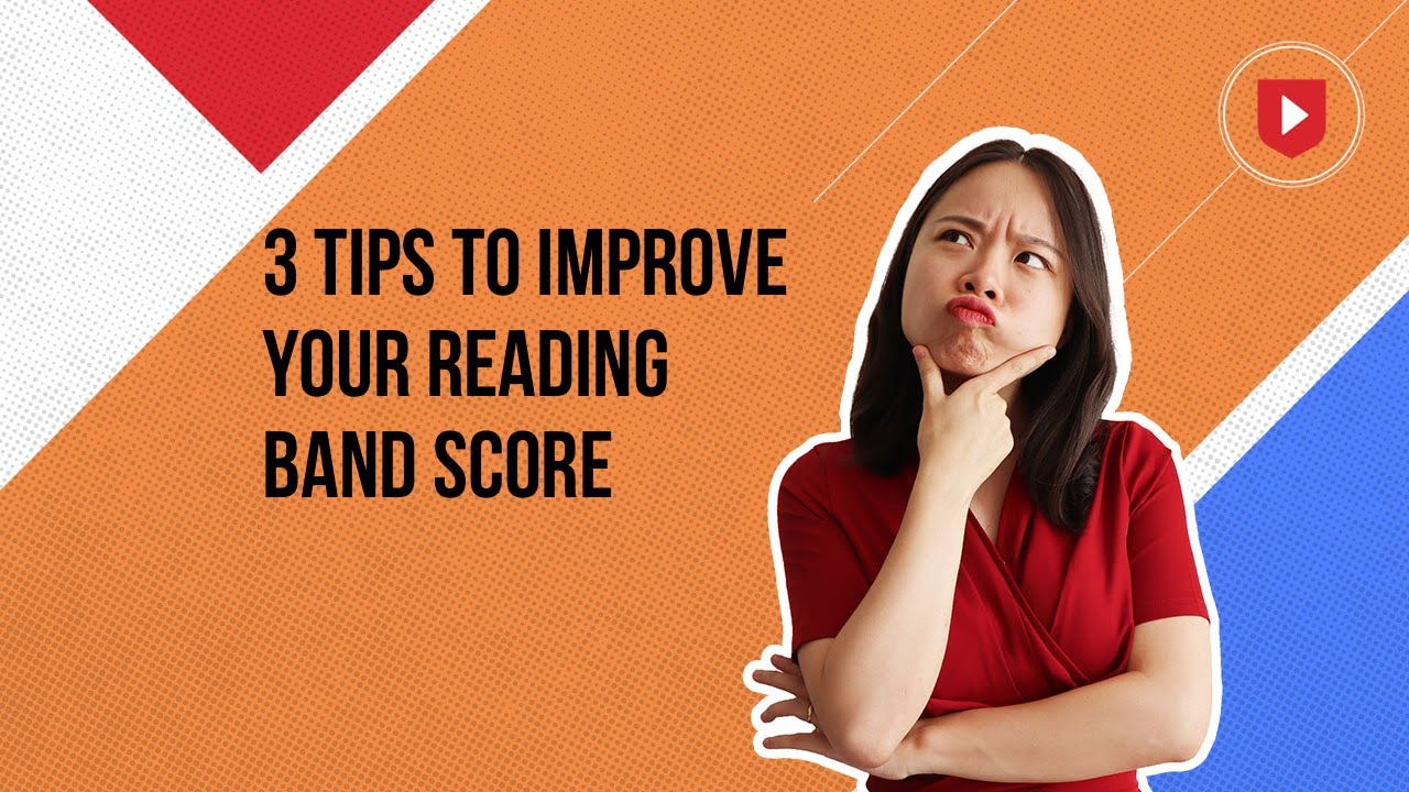 3 tips to improve your reading band score - YouTube