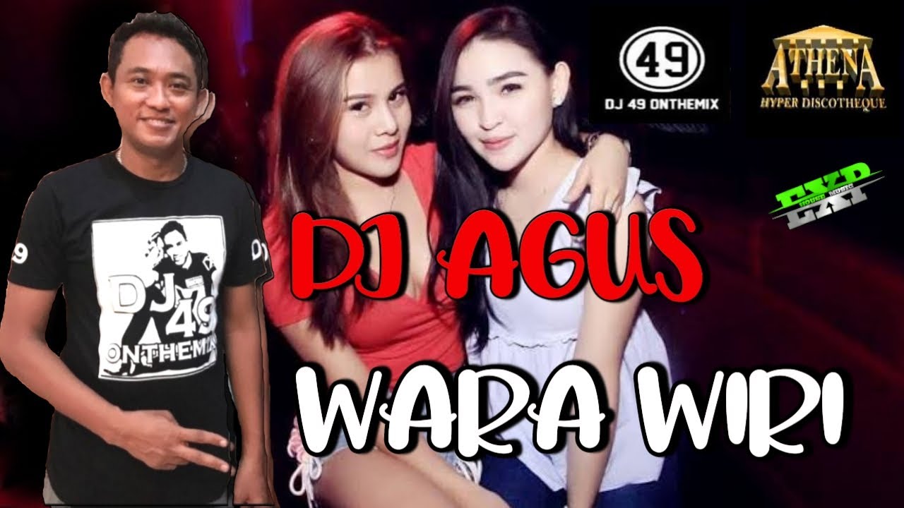 Dj agus - wara wiri - YouTube