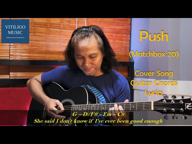 Push Matchbox 20 Guitar Chords Play Official Version Of Push Sheet