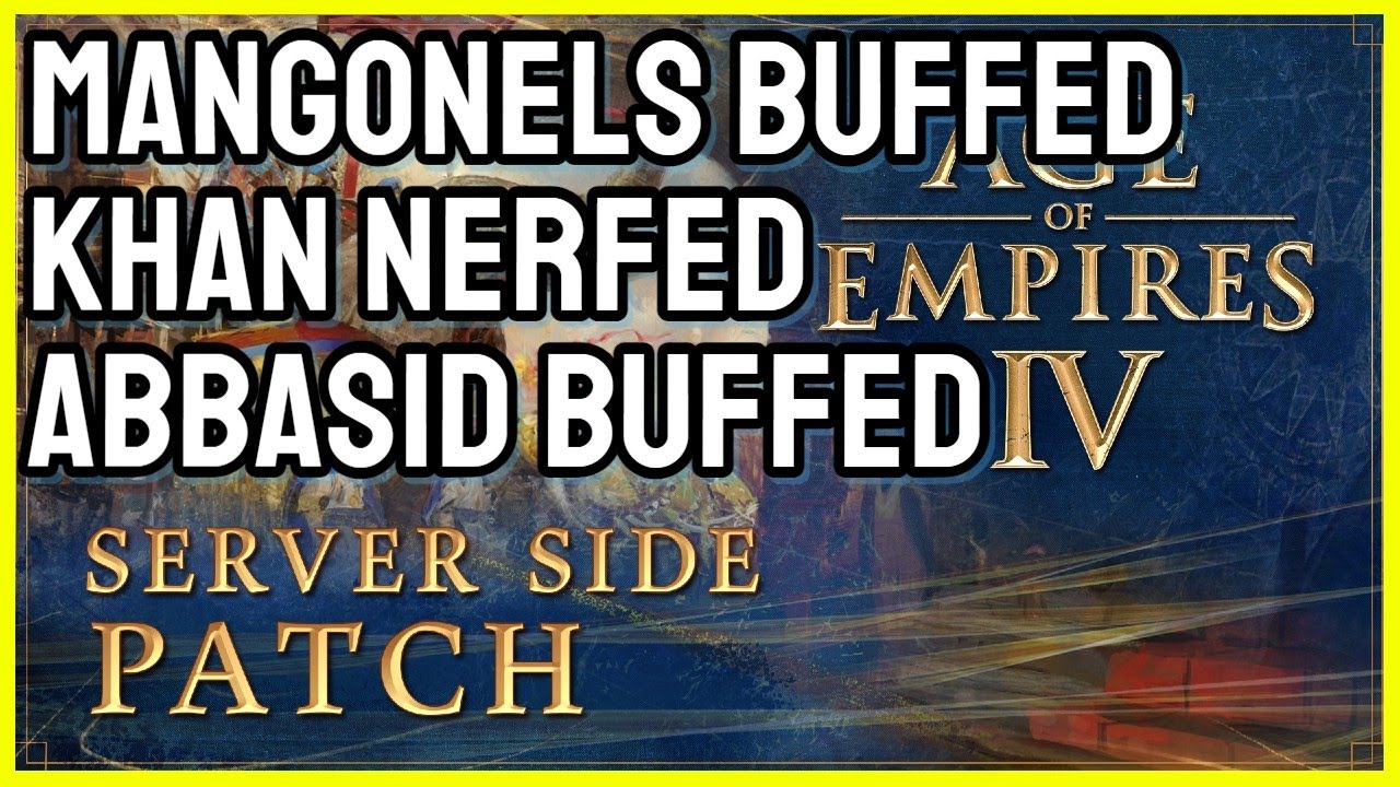 AoE4 - New Patch: Mangonels BUFFED & Khan NERFED - YouTube