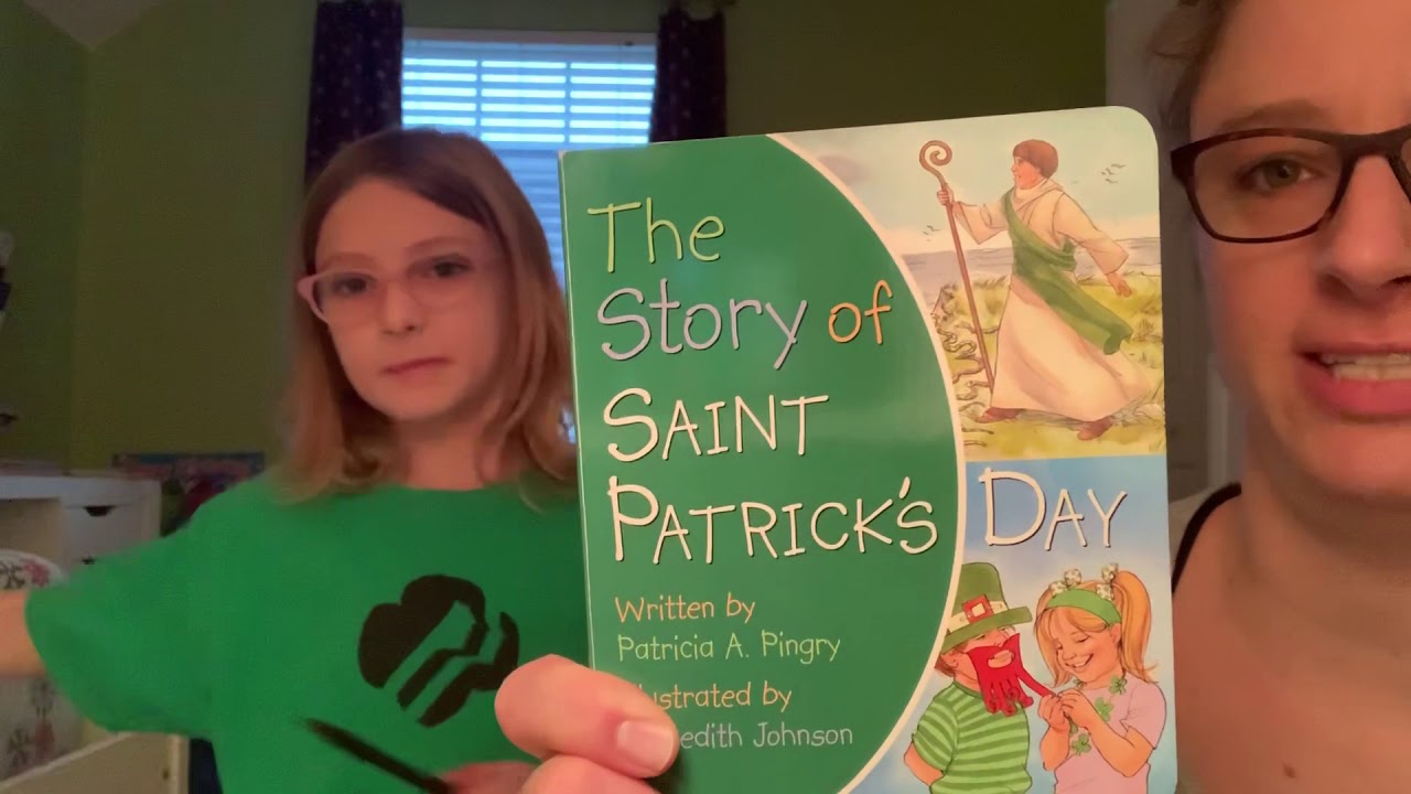 The Story of St. Patrick’s Day by Patricia Pingry - YouTube